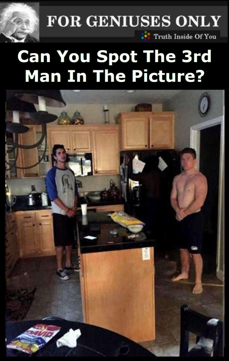 Can You Spot The 3rd Man In The Picture? - Truth Inside Of You