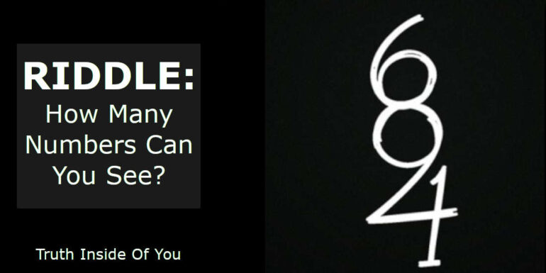 How Many Numbers Can You See? - Truth Inside Of You